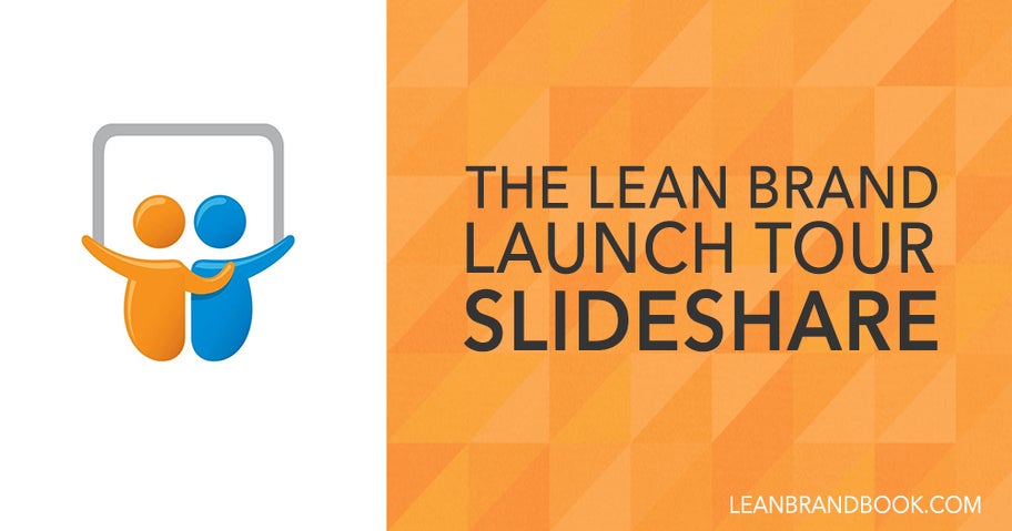The Lean Brand Launch Tour Presentation